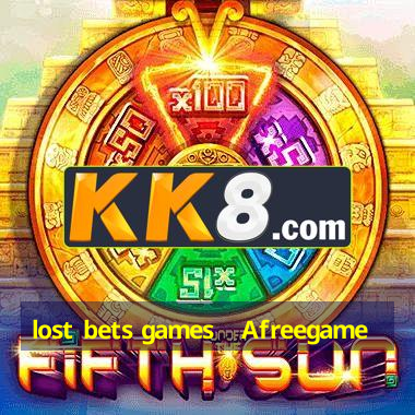 Lost Bets Games Afreegame Ufra